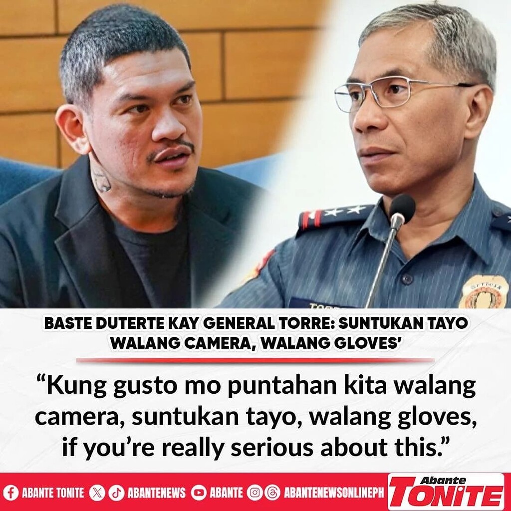 Baste Duterte kay General Torre: Suntukan tayo walang camera, walang ...